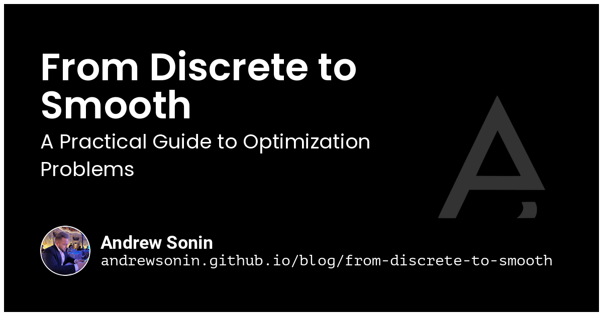 From Discrete to Smooth | Andrew Sonin — Personal Website